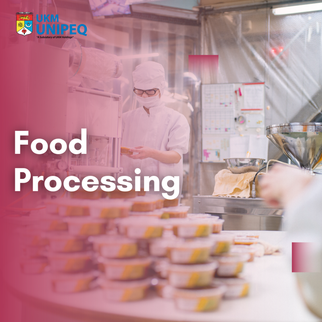 Applied Food Tech Series – UKM UNIPEQ