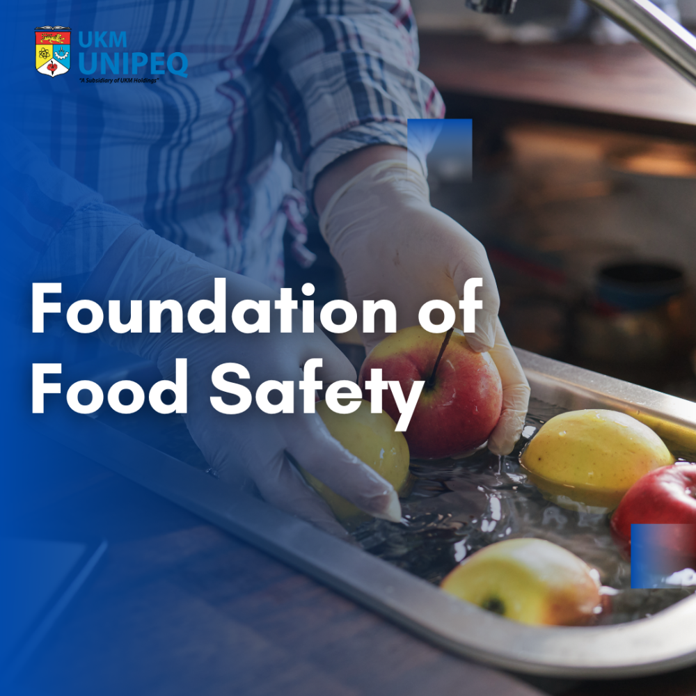 Foundation of Food Safety - UKM UNIPEQ